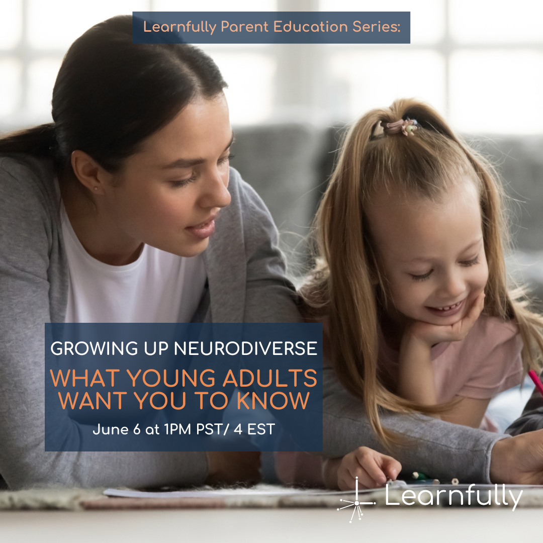 Growing Up Neurodiverse: What young adults want you to know – Learnfully